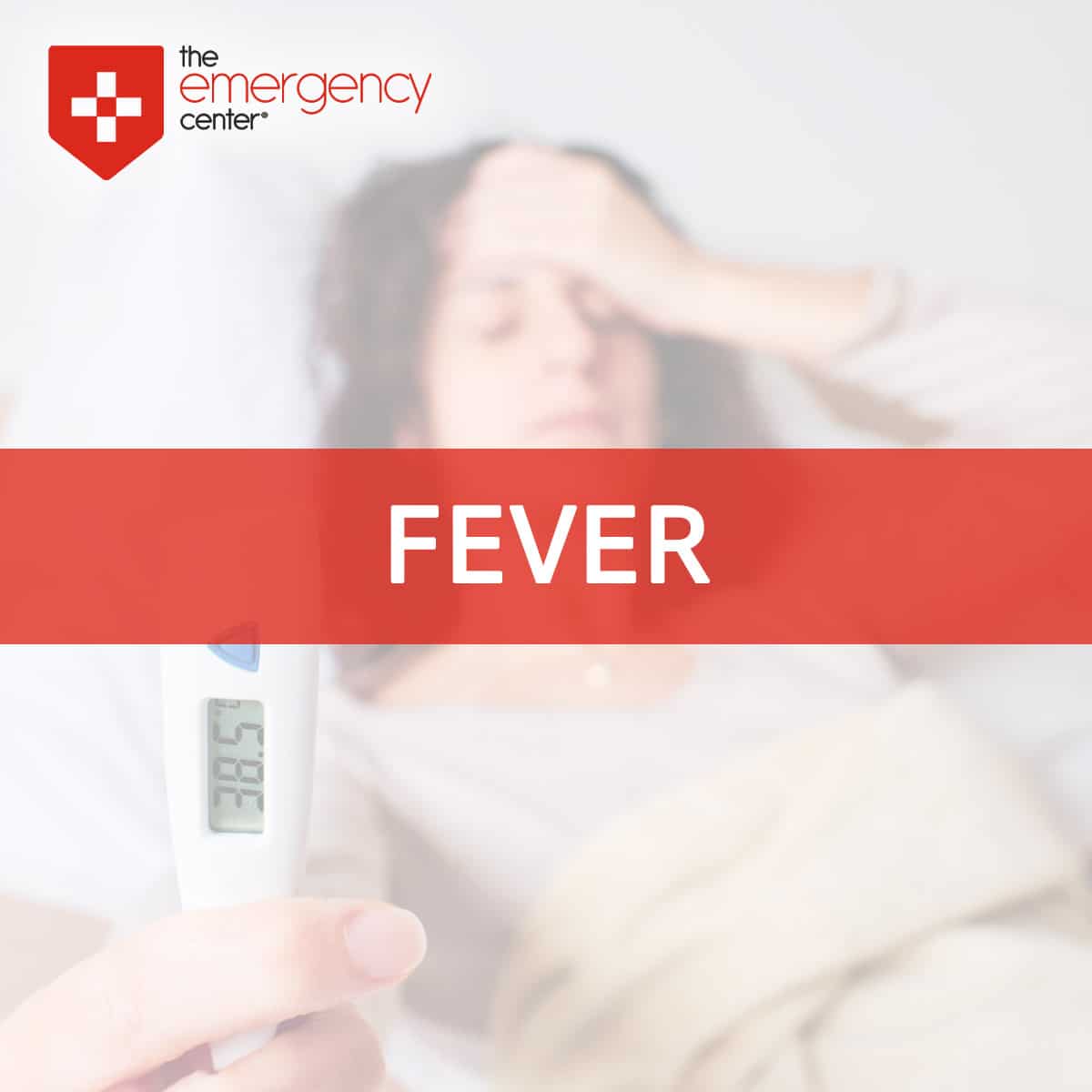 Fever Management: When to Get Emergency Care